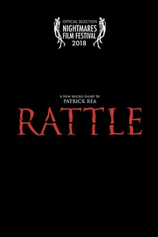 ‎Rattle (2018) directed by Patrick Rea • Reviews, film + cast • Letterboxd