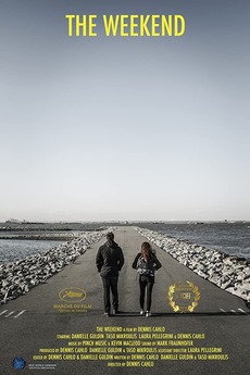 ‎The Weekend (2016) directed by Dennis Cahlo • Reviews, film + cast ...
