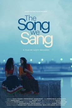 ‎The Song We Sang (2020) directed by Aarti Neharsh • Reviews, film ...