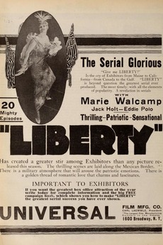 ‎Liberty (1916) directed by Henry MacRae, Jacques Jaccard • Film + cast ...