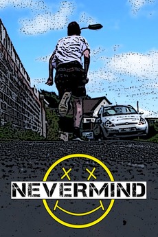 ‎Nevermind (2016) directed by Liam Barker • Reviews, film + cast ...