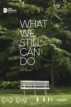 ‎What We Still Can Do (2020) directed by Nora Ananyan • Reviews, film ...