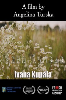 ‎Ivana Kupala (2020) directed by Angelina Turska • Film + cast • Letterboxd
