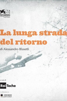 ‎La lunga strada del ritorno (1962) directed by Alessandro Blasetti • Film + cast • Letterboxd