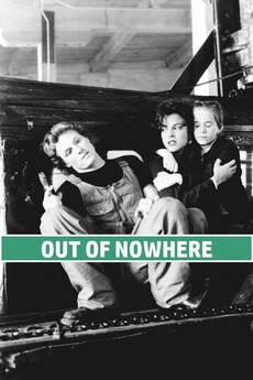 ‎Out of Nowhere (1997) directed by Charles Wilkinson • Reviews, film ...