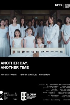 ‎Another Day, Another Time (2018) directed by Ivan Tan • Reviews, film ...