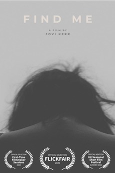 ‎Find Me (2020) directed by Jovi Kerr • Reviews, film + cast • Letterboxd