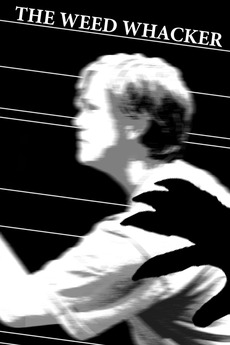 ‎The Weed Whacker (2018) directed by Nick Owens • Reviews, film + cast ...