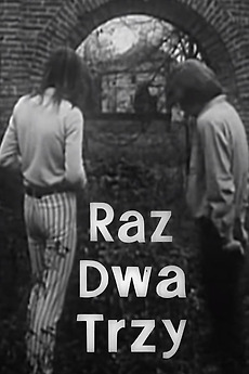 ‎Raz, dwa, trzy (1972) directed by Piotr Szulkin • Reviews, film + cast ...