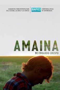 ‎Amaina (2010) directed by Eduardo Crespo • Film + cast • Letterboxd