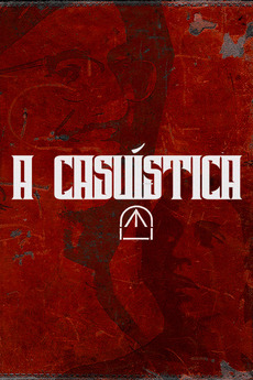 ‎The Casuistry (2019) directed by Lucas Baldasso • Reviews, film + cast ...