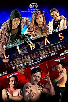 ‎Libas (2011) directed by Jurey Latiff Rosli • Film + cast • Letterboxd