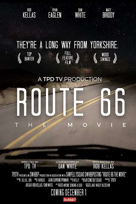 ‎Route 66 (2019) directed by Rob Kellas • Reviews, film + cast • Letterboxd