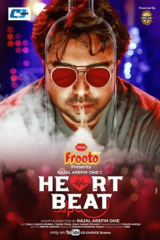 ‎Heartbeat (2019) directed by Kajal Arefin Ome • Film + cast • Letterboxd