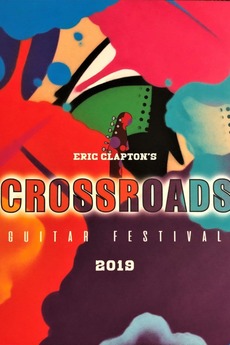 ‎Eric Clapton's Crossroads Guitar Festival 2019 (2020) directed by ...