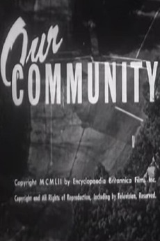 ‎Our Community (1952) • Reviews, film + cast • Letterboxd