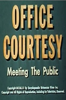 ‎Office Courtesy: Meeting the Public (1952) • Film + cast • Letterboxd