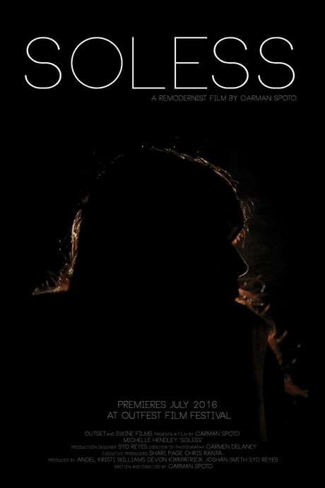 ‎Soless (2016) directed by Carman Spoto • Reviews, film + cast • Letterboxd