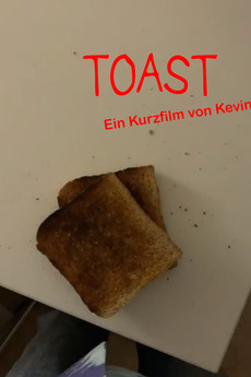 ‎Toast (2020) directed by Kevin-David Seefeld • Reviews, film + cast ...