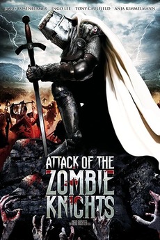 ‎Attack of the Zombie Knights directed by Gerd Richter • Film + cast ...