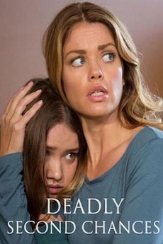 ‎Deadly Second Chances (2020) • Reviews, film + cast • Letterboxd