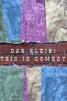 ‎Dan Klein: This Is Comedy (2014) directed by Tim Bierbaum • Reviews ...