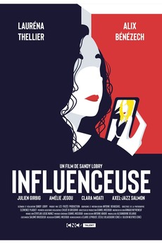 ‎Influencer (2020) directed by Sandy Lobry • Reviews, film + cast ...