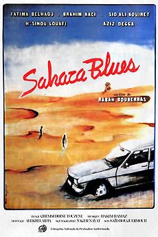 ‎Sahara Blues (1991) directed by Rabah Bouberras • Reviews, film + cast ...