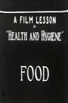 ‎Food: A Film Lesson In "Health and Hygiene" (1928) • Film + cast ...