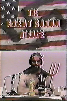 ‎The Great Satan At Large (1991) directed by Lou Perfidio • Reviews ...