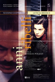 ‎Anni ribelli (1996) directed by Rosalia Polizzi • Reviews, film + cast ...