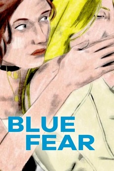 ‎Blue Fear (2020) directed by Lola Halifa-Legrand, Marie Jacotey ...