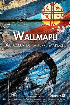 ‎Wallmapu (2019) directed by Ben Sturgulewski • Film + cast • Letterboxd