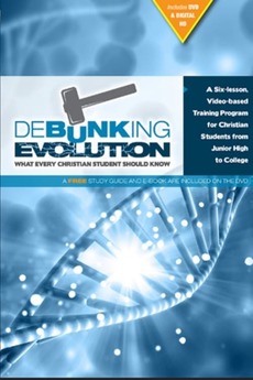 ‎Debunking Evolution: What Every Christian Student Should Know (2016 ...