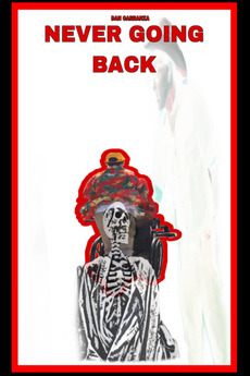 ‎Never Going Back (2020) directed by Dan Carranza • Reviews, film ...