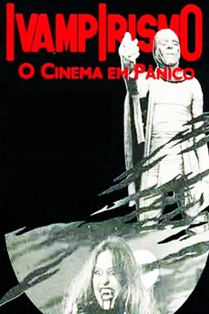 ‎Ivampirismo - O Cinema em Pânico (1990) directed by Ivan Cardoso ...