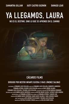 ‎Ya llegamos, Laura (2020) directed by Nestor Abraham Infante Olvera ...