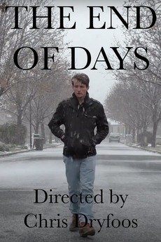 ‎The End of Days (2020) directed by Chris Dryfoos • Film + cast ...