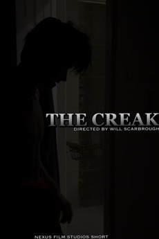 ‎The Creak (2020) directed by Will Scarbrough • Reviews, film + cast ...