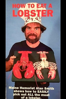 ‎How To Eat a Lobster (1995) directed by Timothy Sorel • Reviews, film ...