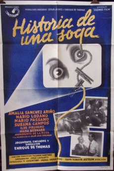 ‎Story of a rope (1956) directed by Enrique De Thomas (Wing) • Reviews ...
