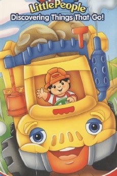 ‎Little People Volume 4: Discovering Things That Go! • Film + cast ...