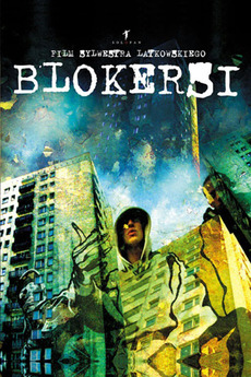 ‎Blokersi (2001) directed by Sylwester Latkowski • Reviews, film + cast ...