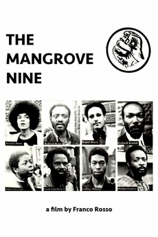 ‎The Mangrove Nine (1973) directed by Franco Rosso • Reviews, film ...