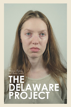 ‎The Delaware Project (2007) directed by Brian M. Cassidy, Melanie ...
