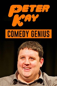 ‎Peter Kay Comedy Genius (2019) • Film + cast • Letterboxd