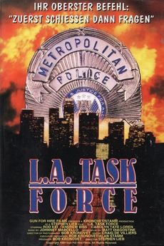‎L.A. Task Force (1994) directed by Stephen Lieb • Film + cast • Letterboxd