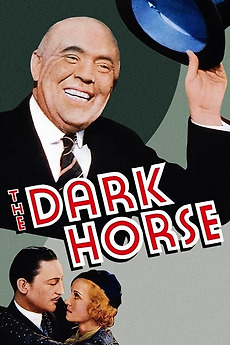 ‎The Dark Horse (1932) directed by Alfred E. Green • Reviews, film ...