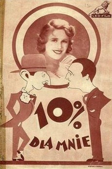 ‎10% for Me (1933) directed by Juliusz Gardan • Reviews, film + cast ...