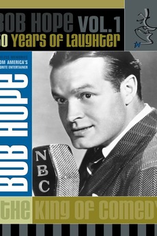 ‎The Best of Bob Hope: 50 Years of Laughter — Volume 1 (2001) • Film ...